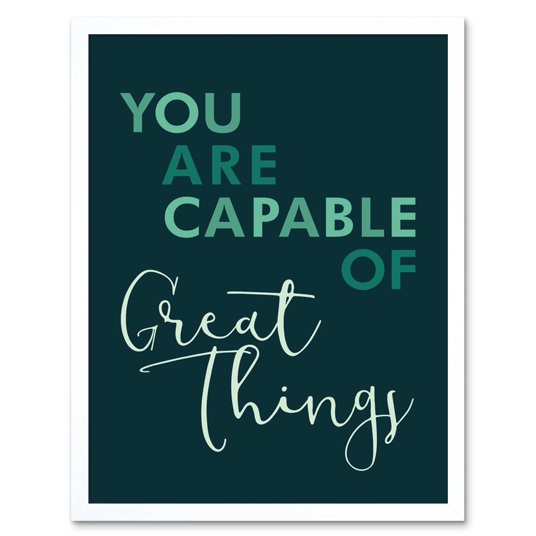 You Are Capable Great Things Wall Art Print Framed 12x16 | eBay