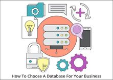 Blog: How To Choose A Database For Your Business