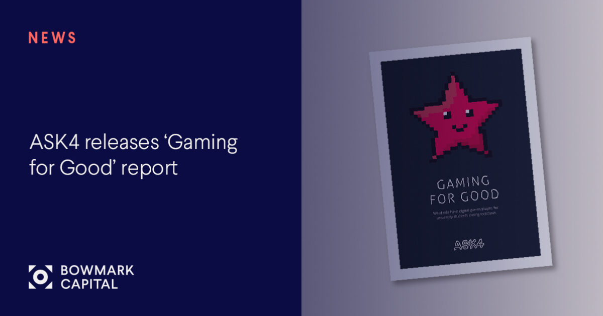 ASK4 report finds online gaming can be good for you - Bowmark Capital