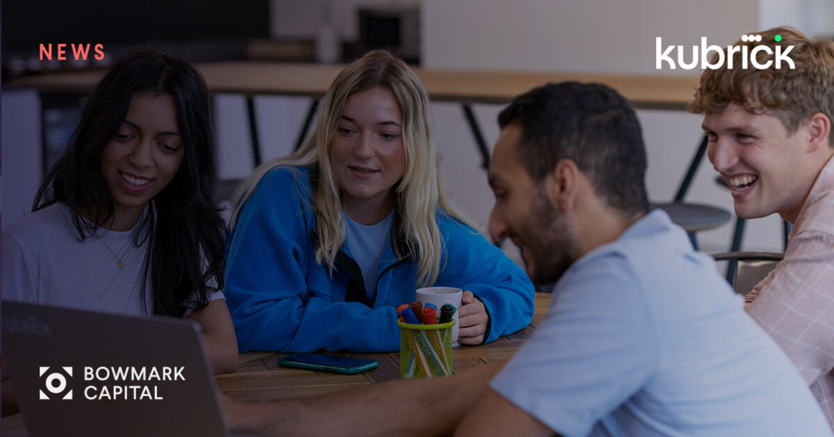 Bowmark Capital invests in Kubrick Group - Bowmark Capital