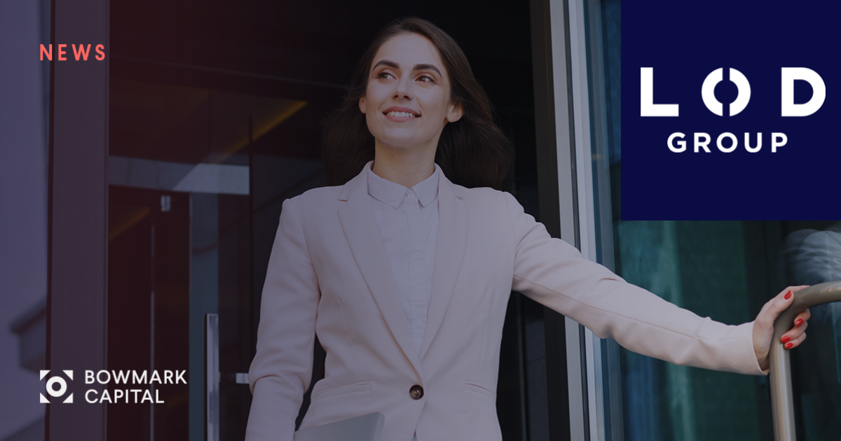 Bowmark realises investment in The LOD Group - Bowmark Capital