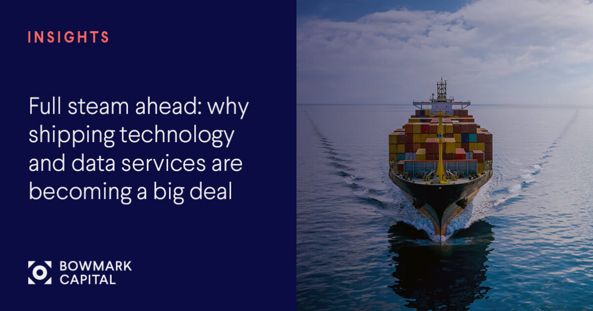 Full steam ahead: why shipping technology and data services are ...