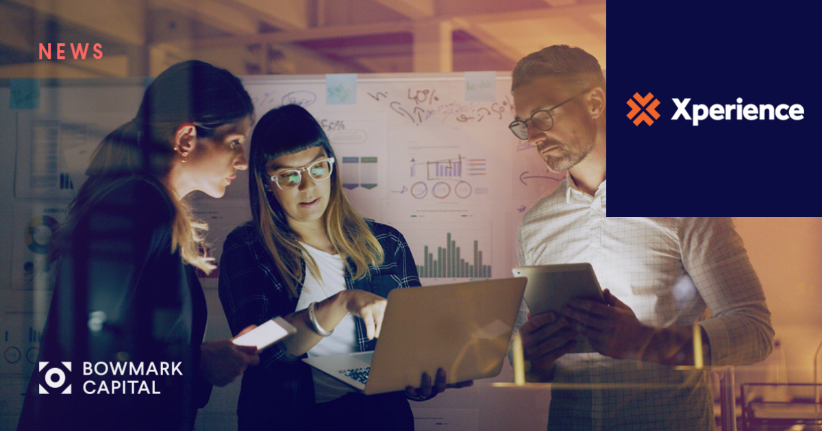 Bowmark Capital invests in Xperience - Bowmark Capital