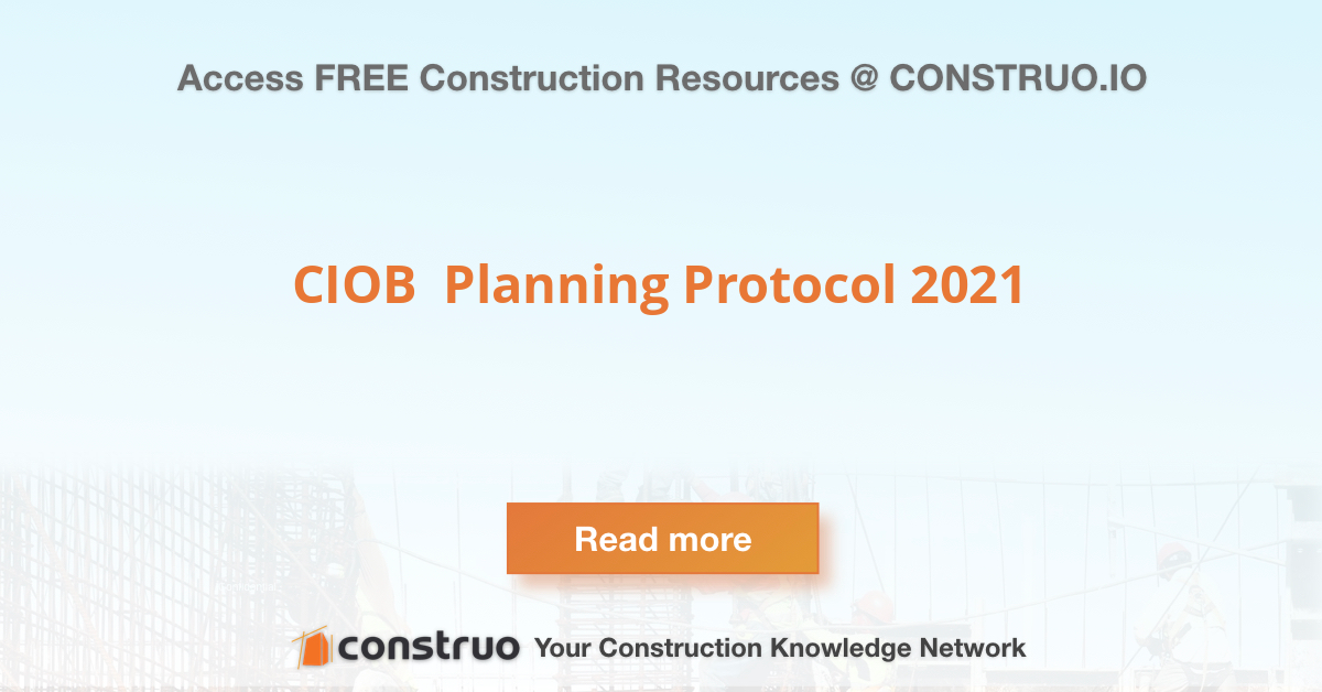 CIOB Planning Protocol 2021 - Construo