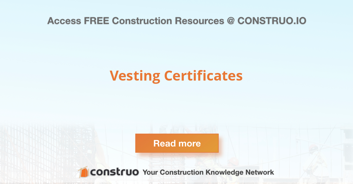 Vesting Certificates - Construo