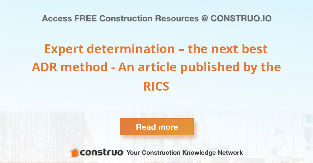 Expert determination – the next best ADR method - An article published ...