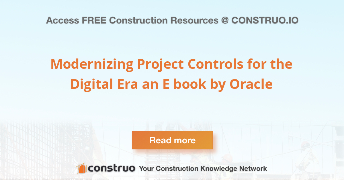 Modernizing Project Controls for the Digital Era an E book by Oracle - Construo