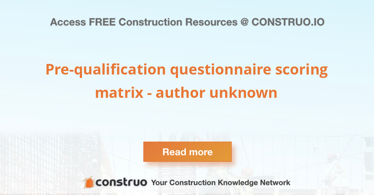 Pre-qualification questionnaire scoring matrix - author unknown - Construo