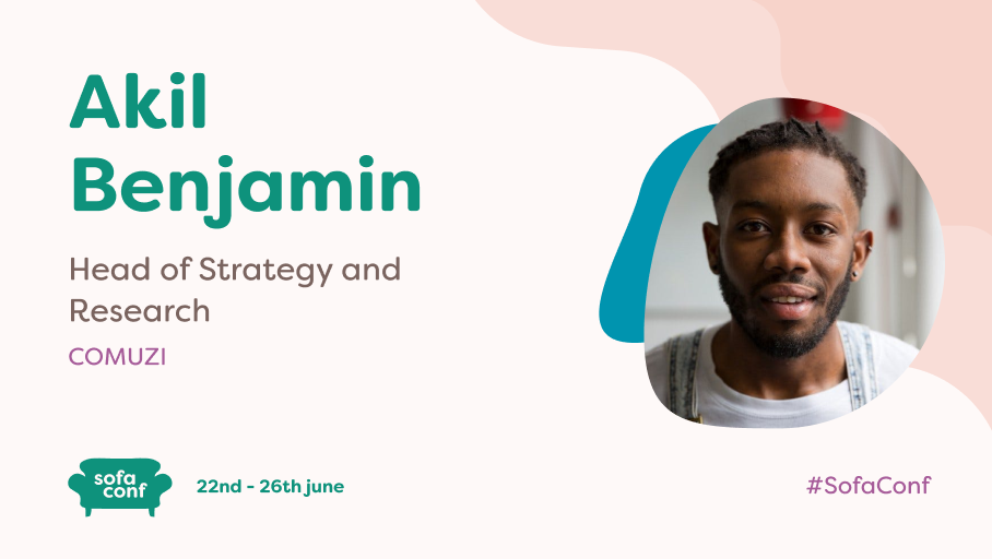 Akil Benjamin | SofaConf 2020