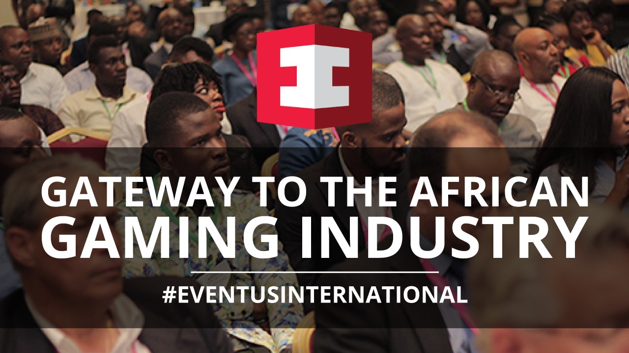 Gateway to the African Gaming Industry - Eventus International to Cover ...