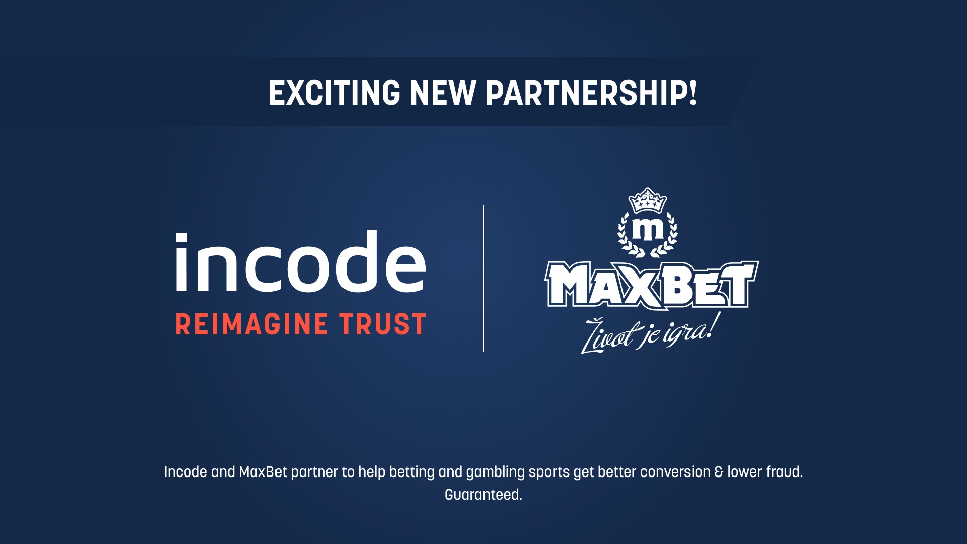 Incode Technologies and MaxBet Transform Player Onboarding with AI ...
