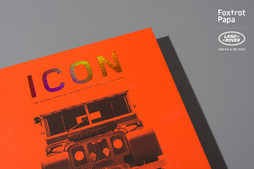 ICON - The Story of the Series Land Rover and Defender by Foxtrot Papa