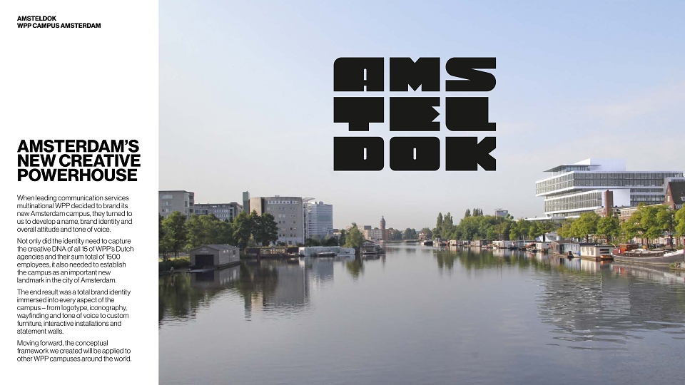 Amsteldok - Amsterdam’s New Creative Powerhouse by Graham Sturt for WPP