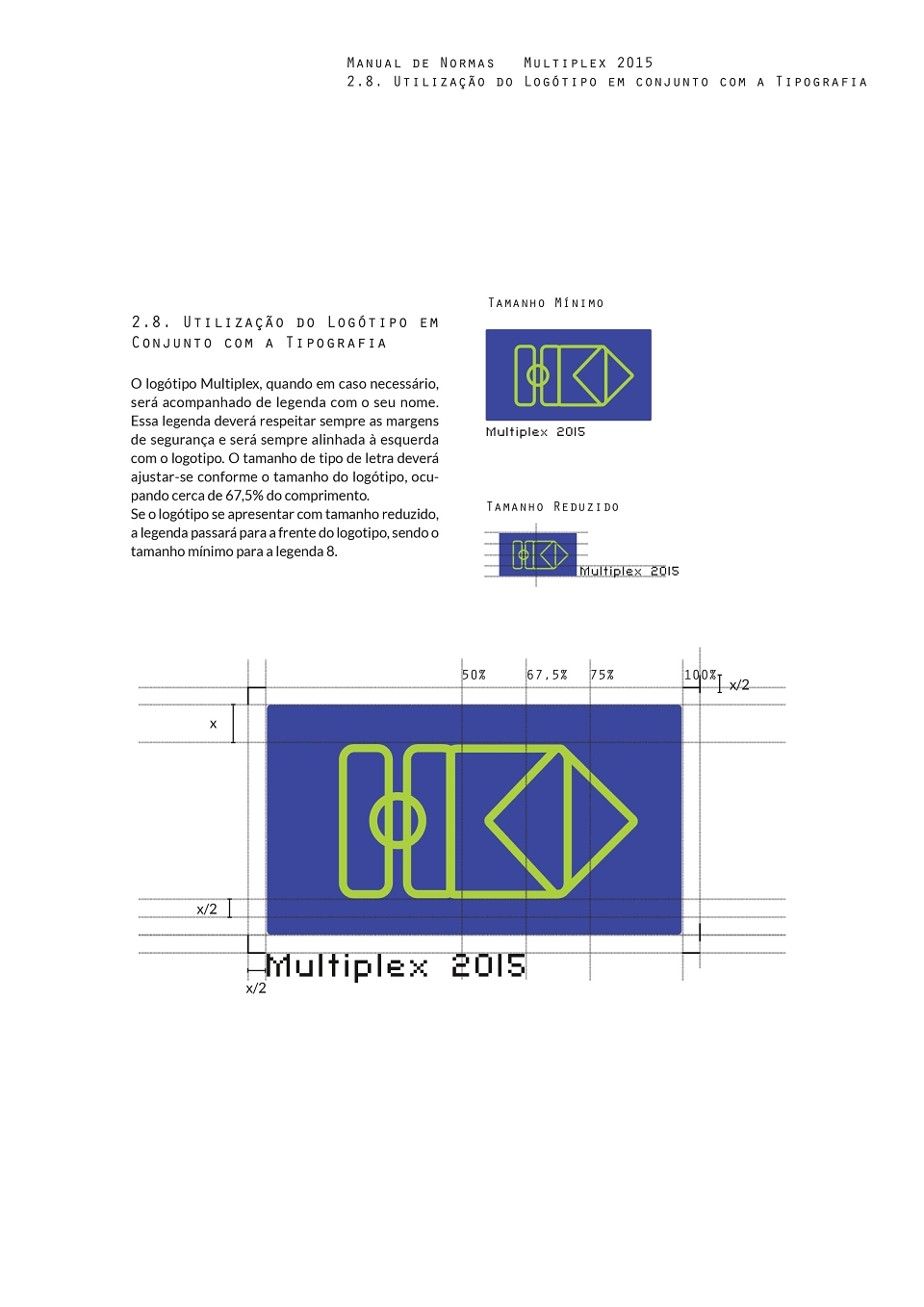 Logo Usage Manual - Multiplex 2015 by Telmo Filipe for Multiplex 2015