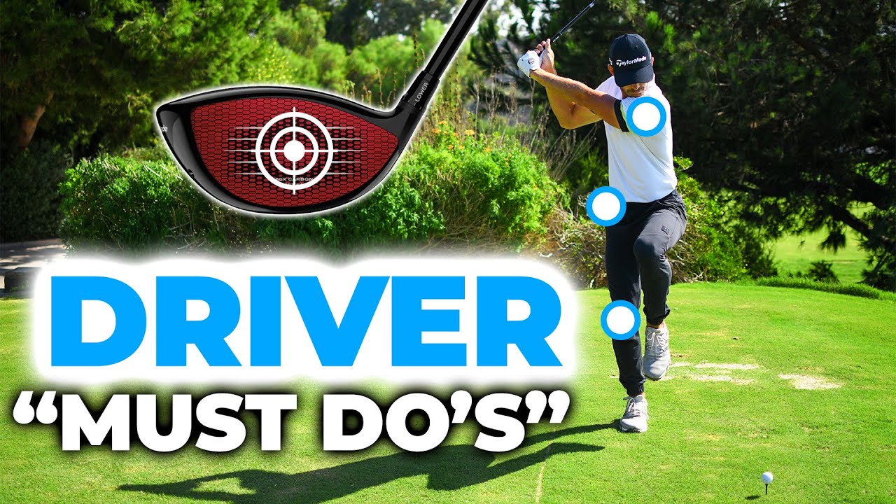 Our top 3 MUST DO'S with your driver - Me And My Golf