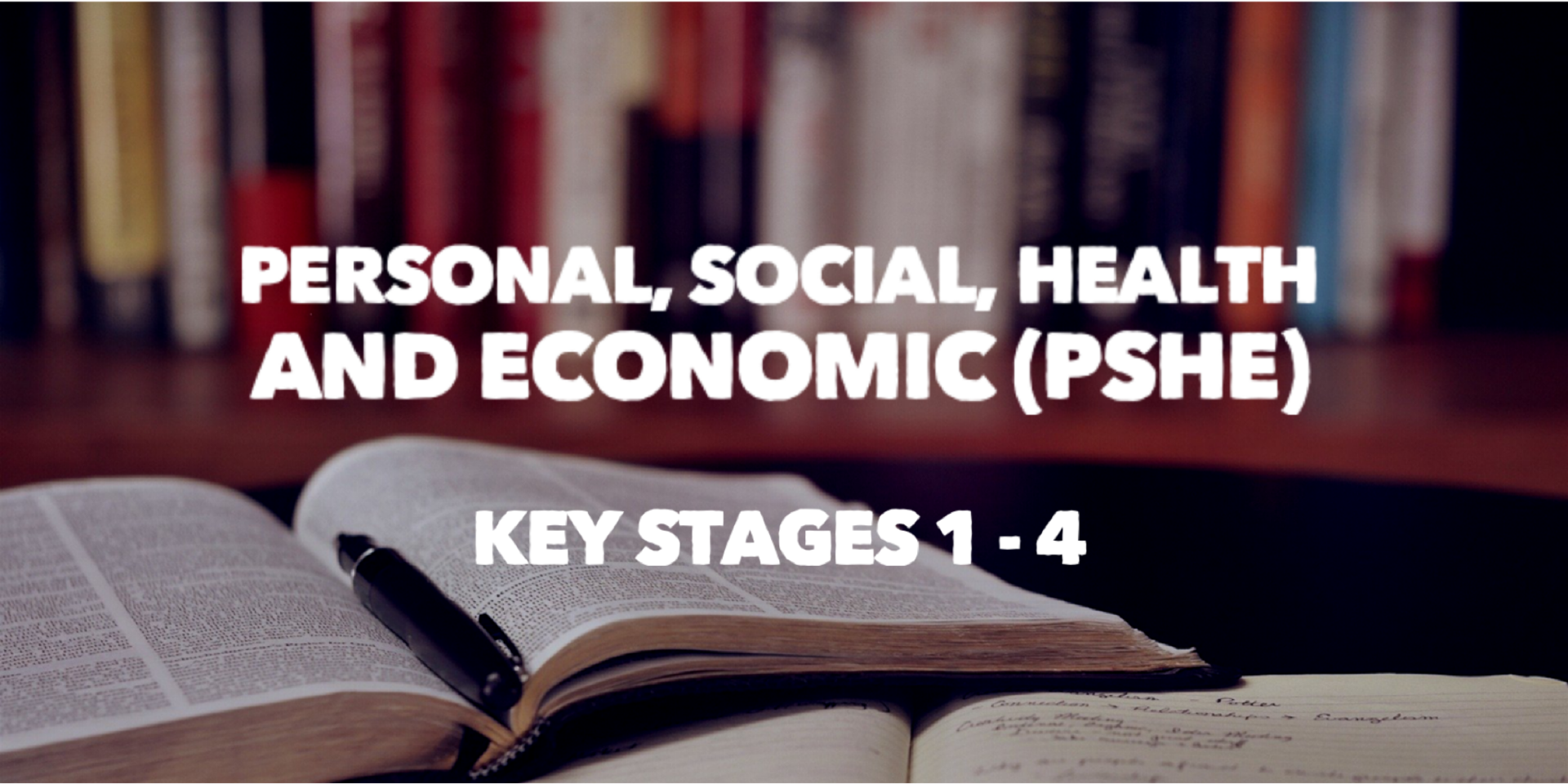 NNL PSHE for Key Stages 1-4 12/12/2022 - NASBTT Trainee Resources