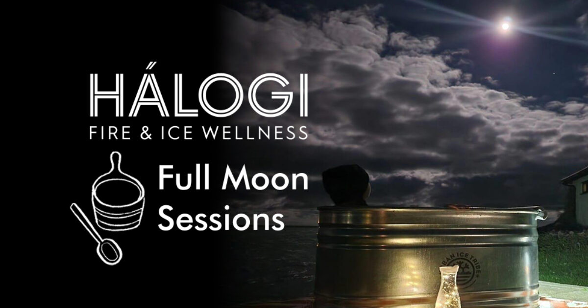 Full Moon Sauna Sessions - Hálogi | Royal William Yard