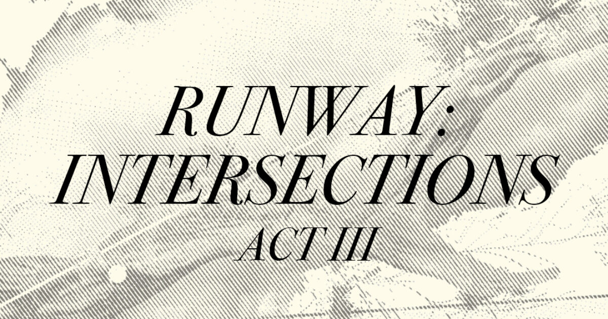 Intersections: Act III Runway Show | Royal William Yard