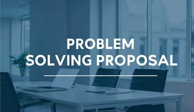 Problem Solving Proposal: Effective Strategies for Business Challenges
