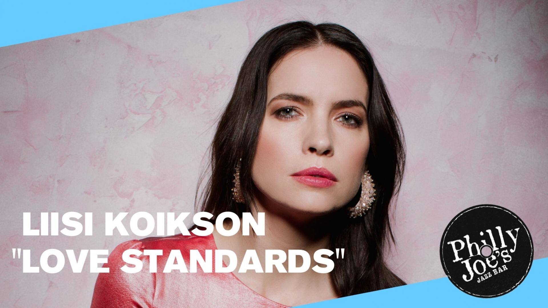 Liisi Koikson "Love Standards" | Ticketer