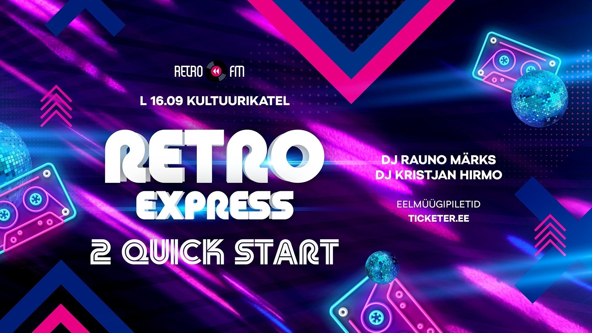 Retro Express: 2 Quick Start • Kultuurikatel | Ticketer