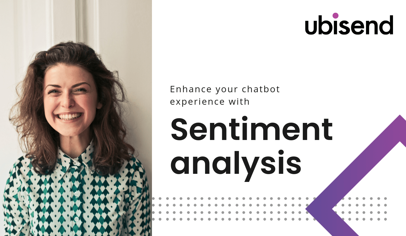 Sentiment Analysis Enhance Your Chatbot Experience