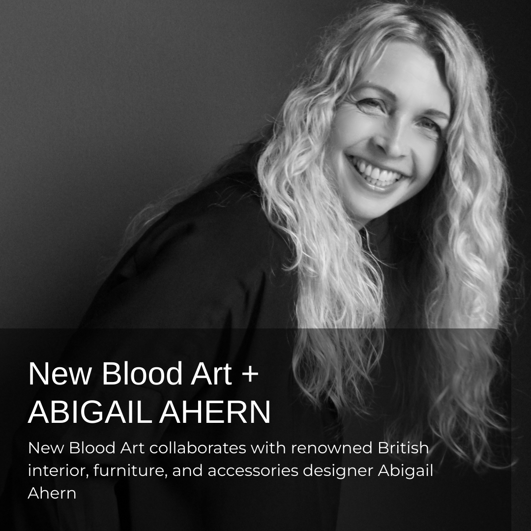 New Blood Art + ABIGAIL AHERN | New Blood Art | Blog